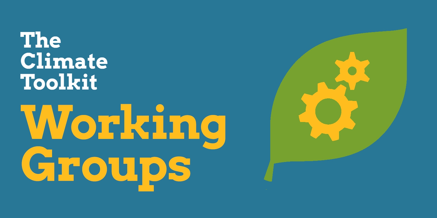 Working Groups - The Climate Toolkit